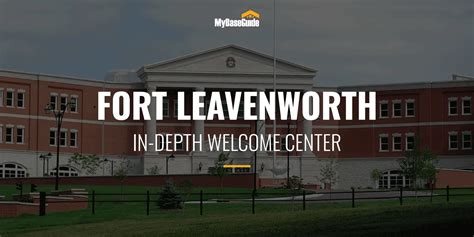 My Base Guide Fort Leavenworth In Depth Welcome Center