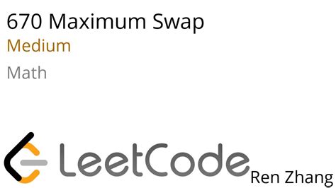 Leetcode 670 Maximum Swap Youtube