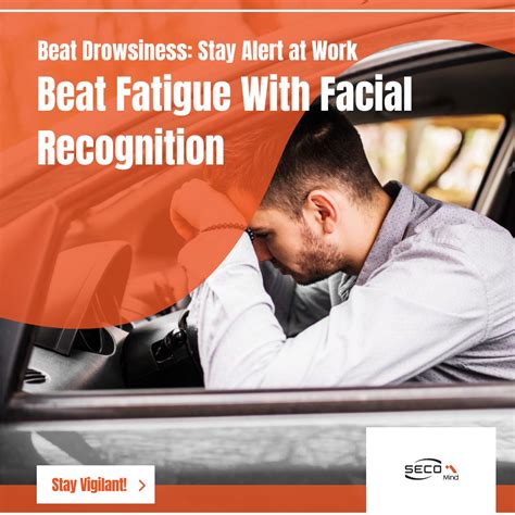 Secomindai On Linkedin Drowsinessdetection Ai Alerts Facialrecognition