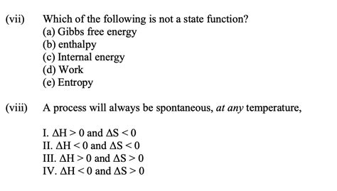 Solved Vii Which Of The Following Is Not A State Function
