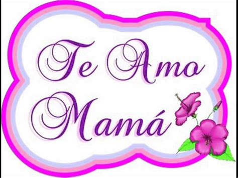 Mami Te Amo Mucho Imagui Mami Te Amo Mucho Imagui