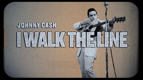 Johnny Cash I Walk The Line Official Lyric Video