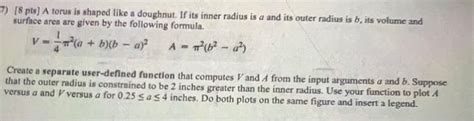 [ 8pts ] a torus is shaped like a doughnut if its