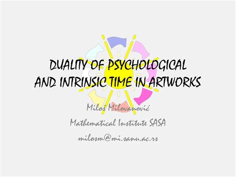 Ppt Duality Of Psychological And Intrinsic Time In Artworks Powerpoint Presentation Id8933184
