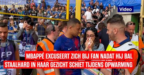 Mbappé Excuseert Zich Bij Fan Nadat Hij Bal Op Haar Schiet