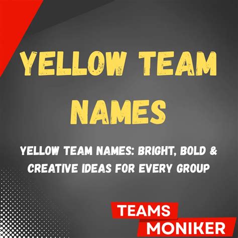 Yellow Team Names Bright Bold And Creative Ideas For Every Group