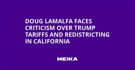 Doug Lamalfa Faces Criticism Over Trump Tariffs And Redistricting In California Ukraine News