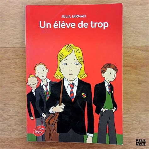 Un élève De Trop Julia Jarman Le Livre De Poche Jeunesse Pêle Mêle Online
