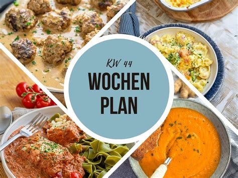 Wochenplan Fürs Essen Einfache Essensplanung Für Die Woche