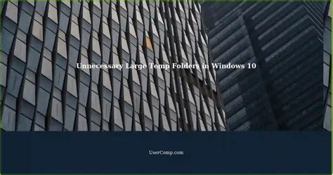 Windows 10 Creating Unnecessary Large Temp Folders