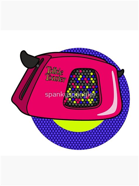 Talkie Toaster Red Dwarf Sci Fi Fan Art Poster For Sale By Spankyspangler Redbubble