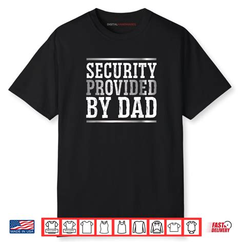 Dad Security Funny Security Guard Fathers Day Daughter Shirt