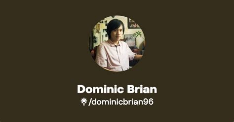 Dominic Brian Twitter Instagram Facebook Tiktok Linktree