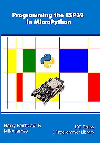 Programming The ESP In MicroPython EBook Fairhead Harry James Mike Amazon In Books