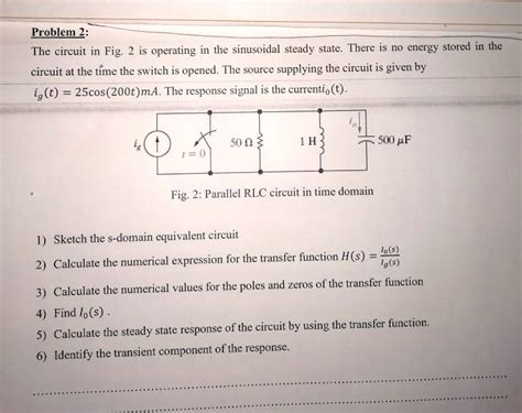 solved solve the problem quickly problem 2 the circuit in fig 2 is