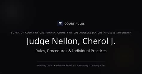 Judge Nellon Cherol J Individual Rules And Standing Orders Los