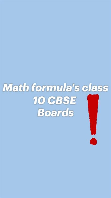 Math Formulas Class 10 Cbse Boards Math Formulas Math 10 Things