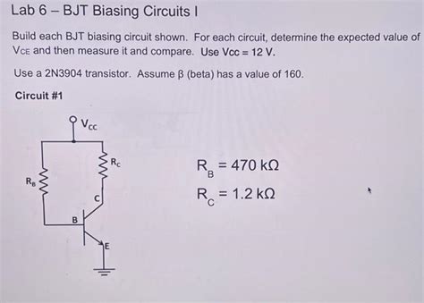 Solved Build Each BJT Biasing Circuit Shown For Each Chegg