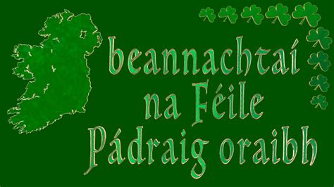 Happy St Patricks Day Blessing To A Group Of People In Gaelic Stock