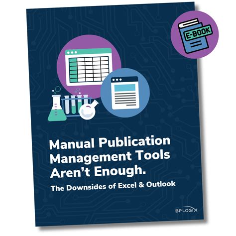 Manual Publication Management Tools Arent Enough Bp Logix