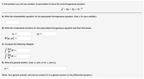 Solved In This Problem You Will Use Variation Of Parameters Chegg