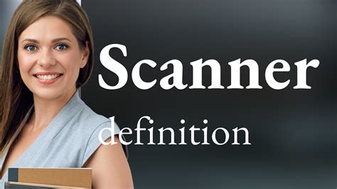 Scanner Definition At Bambi Foust Blog