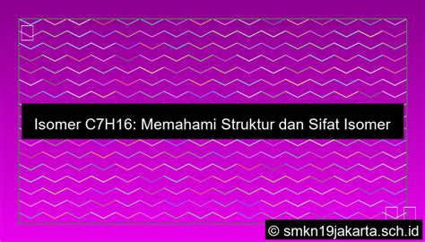 Isomer C7h16 Memahami Struktur Dan Sifat Isomer