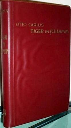Tiger Im Schlamm By Otto Carius Goodreads