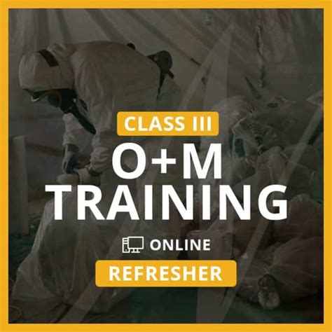 Class Iii Asbestos Worker Om Training 16hr Online Now Environmental