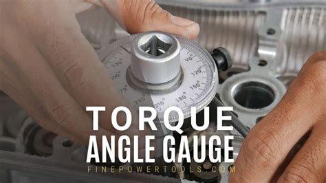 What Is A Torque Angle Gauge How To Use It