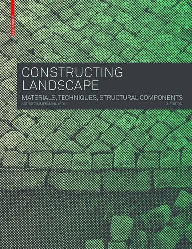 Constructing Landscape Materials Techniques Structural Components
