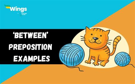 Between Preposition Examples Meaning Usage Leverage Edu