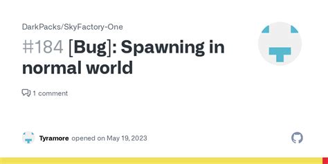 Bug Spawning In Normal World · Issue 184 · Darkpacksskyfactory One · Github