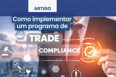 Como Implementar Um Programa De Trade Compliance