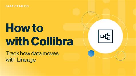 Track How Data Moves With Lineage In Collibra Data Catalog Collibra