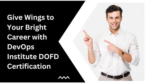 Ultimate Guide To Pass Devops Institute Dofd Exam