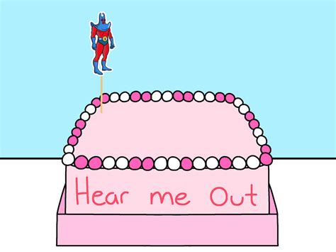 Hear Me Out Cake Collab By Princess Danna On Deviantart