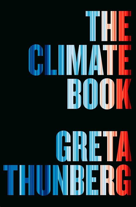 Greta Thunbergs The Climate Book Urges World To Keep Climate Justice