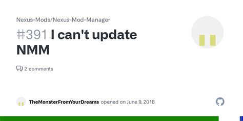 I Cant Update Nmm · Issue 391 · Nexus Modsnexus Mod Manager · Github