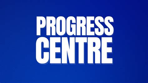 Progress Centre