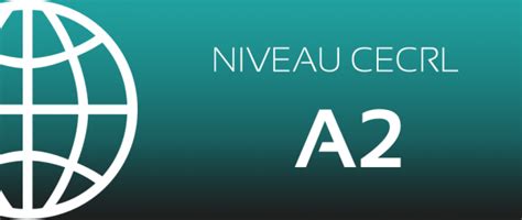 Cecrl Niveau A2 Objectif Bilingue