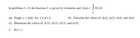 Solved In Problems The Function F Is Given By A Chegg