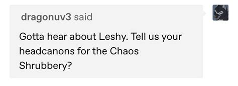 I Married The One Who Waits On Tumblr Cotl Leshy