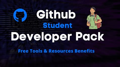 Github Student Developer Pack And Its Benefits With Free Tools