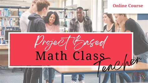 Project Based Math Class Makeover All Access Pass
