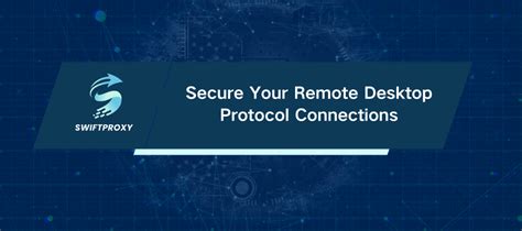 Secure Your Remote Desktop Protocol Connections