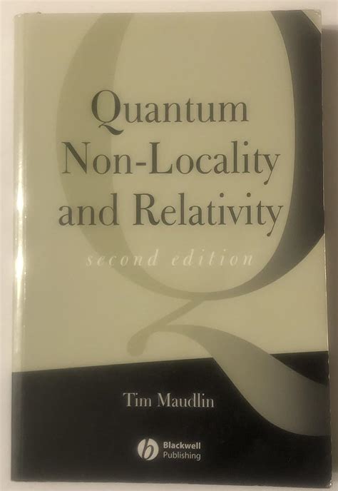Quantum Non Locality And Relativity Metaphysical Intimations Of Modern Physics Second Edition