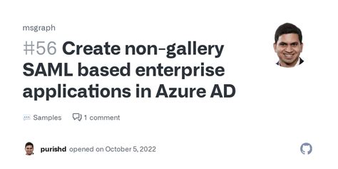 Create Non Gallery Saml Based Enterprise Applications In Azure Ad Msgraph Discussion