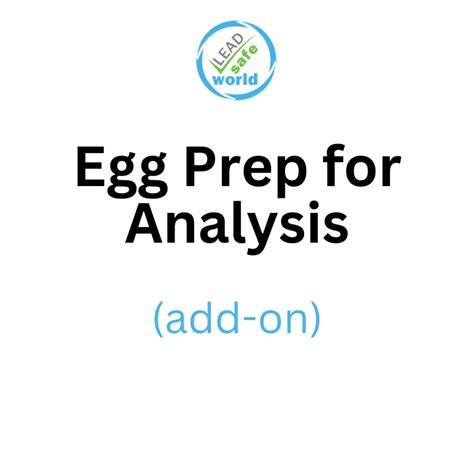 Egg Preparation For Analysis Leadsafeworld