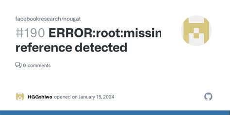 Errorrootmissing Reference Detected · Issue 190 · Facebookresearch